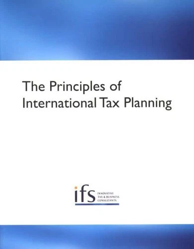 THE PRINCIPLES OF International Tax Planning, Roy Saunders, Miles EUR 4 ...