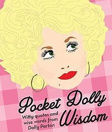 POCKET DOLLY WISDOM: Witty Quotes and Wise Words from... | Livre | état ...