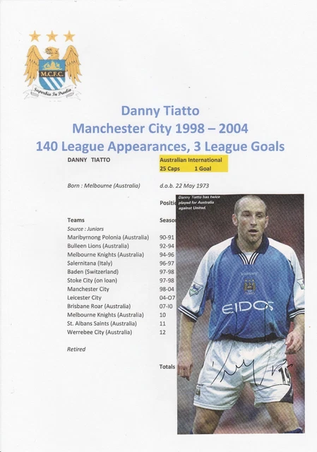 DANNY TIATTO MANCHESTER City 1998-2004 Original Autograph Magazine ...