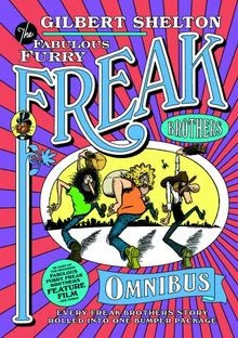 FREAK BROTHERS OMNIBUS: Every Freak Brothers Story Rolled ... | Livre ...