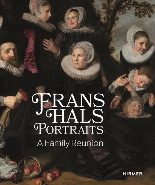 FRANS HALS PORTRAITS: A Family Reunion: Family Portraits by Lawrence W ...