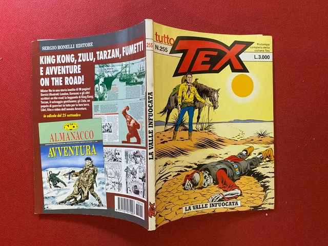 TUTTO TEX N. 255 LA VALLE INFUOCATA Ed Sergio Bonelli (1997) Fumetto ...