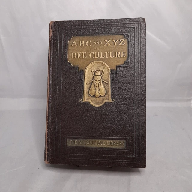 ABC AND XYZ Of Bee Culture Book 1947 - The A.I.Root Library £29.99 ...