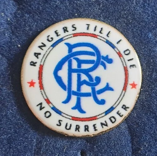 GLASGOW RANGERS &RANGERS Till I Die No Surrender" Badge Mint Condition ...