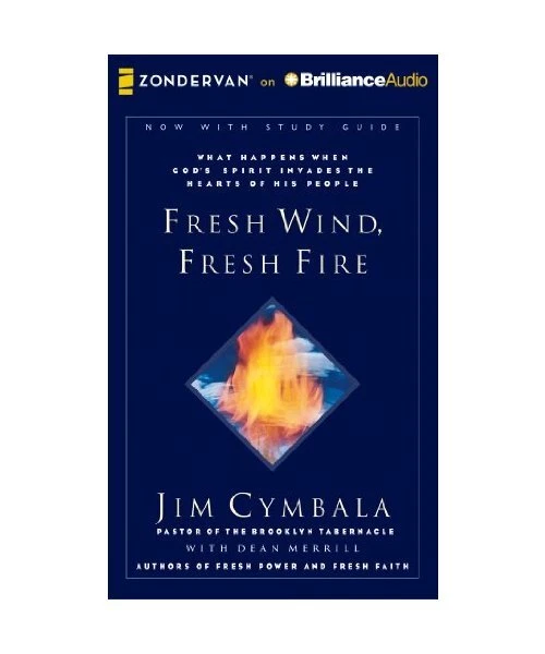FRESH WIND, FRESH Fire: What Happens When God's Spirit Invades the ...