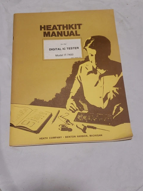 VINTAGE HEATHKIT DIGITAL IC Tester Assembly Manual for Model IT-7400 £ ...