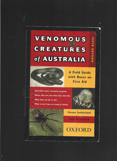STRUAN AND JOHN Sutherland : Venomous Creatures Of Australia 5th ed ...