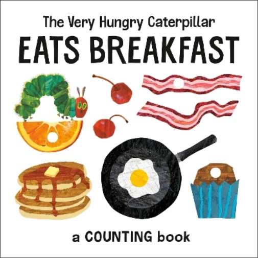 ERIC CARLE THE Very Hungry Caterpillar Eats Breakfast (Libro de cartón ...