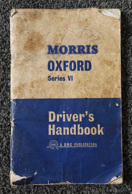 MORRIS OXFORD 1965 Series VI Mk 6 BMC Drivers Handbook Owners Manual £5 ...