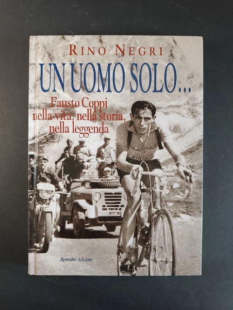 LIBRO UN UOMO SOLO... Fausto Coppi R. Negri - Ed Reverdito EUR 18,00 ...