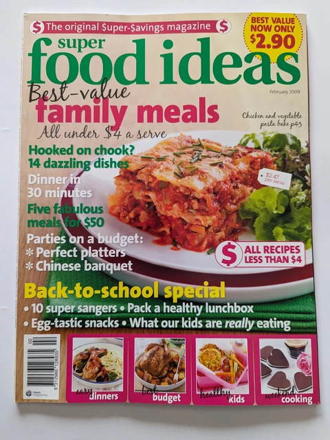 SUPER FOOD IDEAS Magazine Issue 100 February 2009 Australia's No.1 Food ...