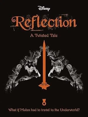MULAN: REFLECTION (TWISTED Tales 416 Disney), Elizabeth Lim, Used; Good ...