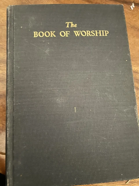 THE METHODIST CHURCH The Book Of Worship For Church And Home 1945 ...