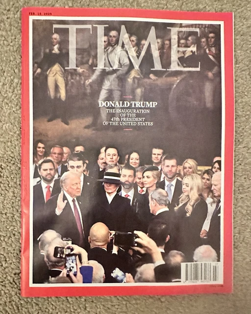 TIME MAGAZINE 10TH February 2025 10/2/25 Donald Trump Inauguration £21. ...