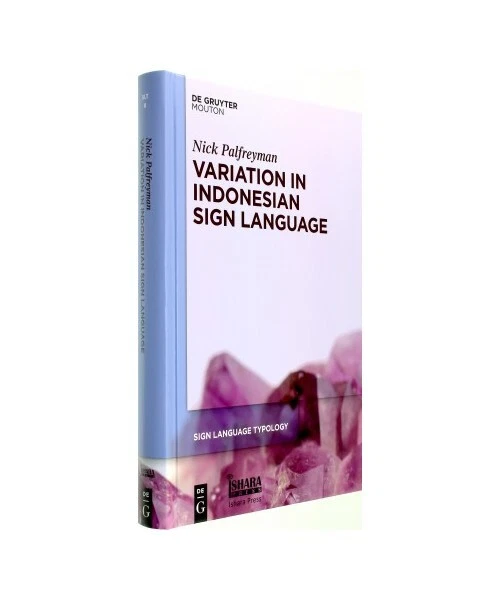 VARIATION IN INDONESIAN Sign Language: A Typological and ...