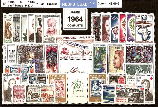 FRANCE- ANNEE 1964 Complète 31 Timbres NEUFS** du N° 1404 au 1434 LUXE ...