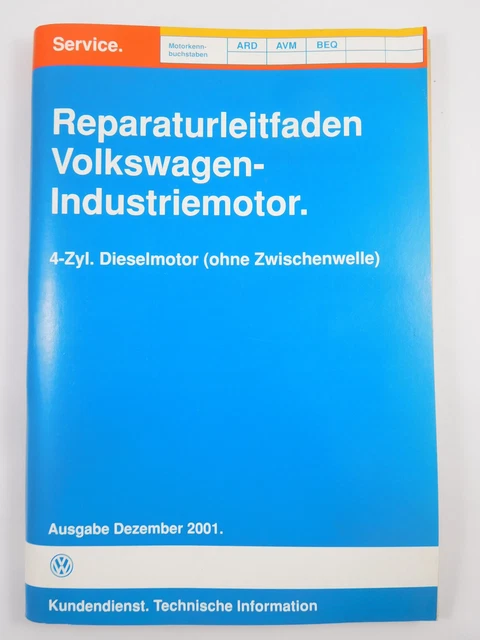 REPARATURLEITFADEN VW INDUSTRIEMOTOR 4 Zyl. Dieselmotor ohne Z-welle ...