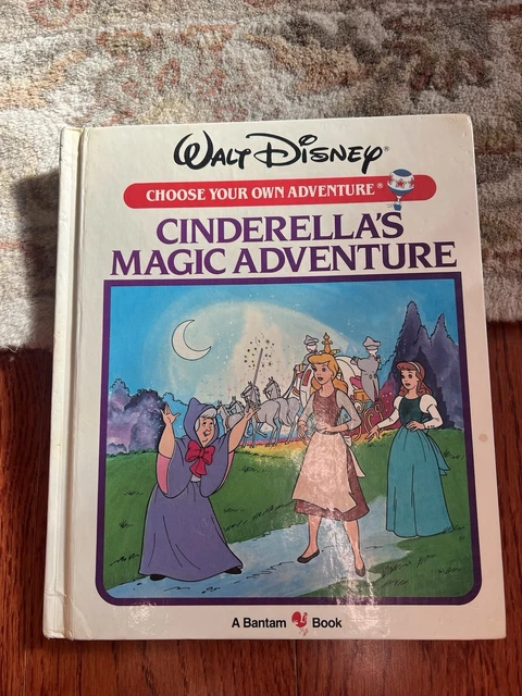WALT DISNEY CINDERELLA’S Magic Adventure Choose Your Own Adventure Book ...