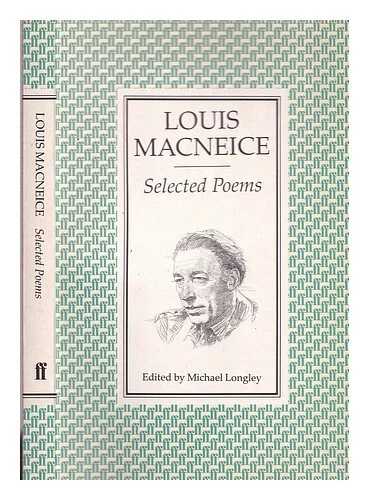 MACNEICE, LOUIS (1907-1963) Selected poems / Louis MacNeice ; edited by ...