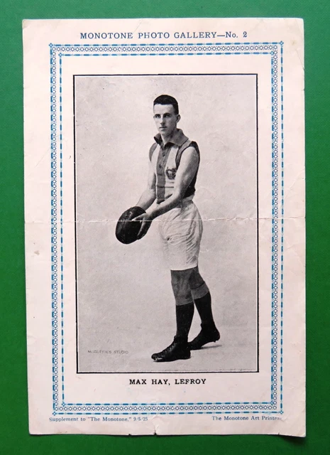 1925 TASMANIAN MONOTONE Football Supplement: MAX HAY (Lefroy) ... Rare ...