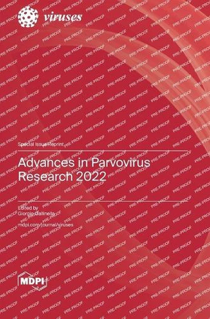 ADVANCES IN PARVOVIRUS Research 2022 by Giorgio Gallinella Hardcover ...