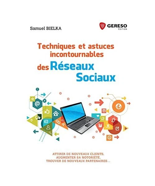 TECHNIQUES ET ASTUCES incontournables des réseaux sociaux: Attirer de nouveaux EUR 27,54 ...