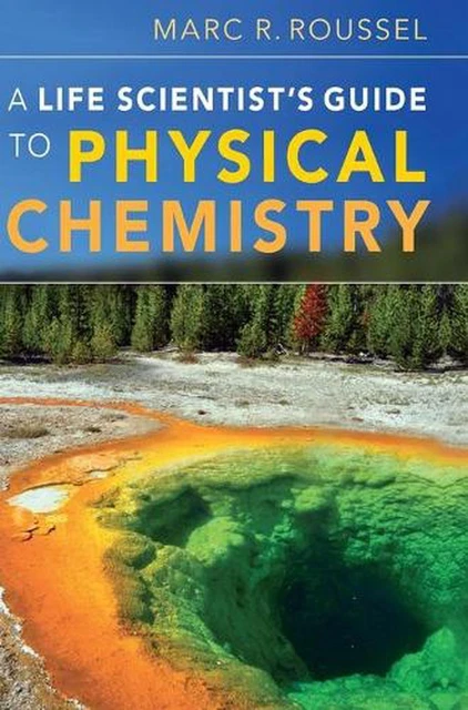 GUIDE DU SCIENTIFIQUE de la vie de la chimie physique par Marc R ...