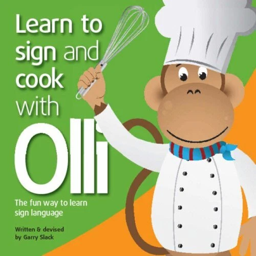 LEARN TO SIGN and Cook with Olli: The Fun Way to Learn Sign Language ...