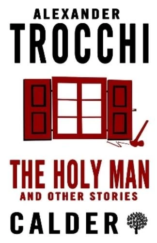 ALEXANDER TROCCHI THE Holy Man and Other Stories (Poche) EUR 11,02 ...