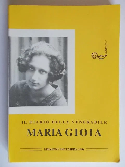 IL DIARIO DELLA venerabile maria gioia miola sant'elpidio biografia ...