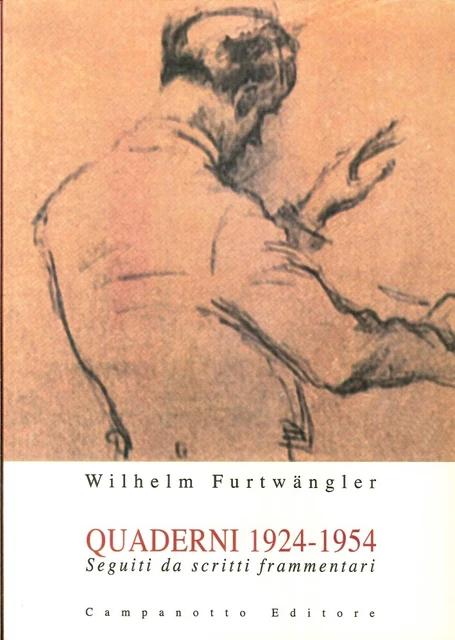 LIBRI WILHELM FURTWÄNGLER - Quaderni (1924-1954)-Scritti Frammentari EUR 17,00 - PicClick IT