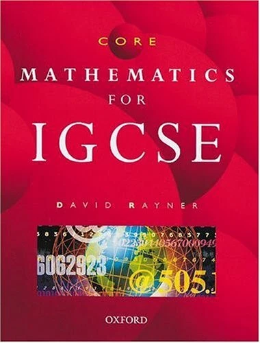 CORE MATHEMATICS FOR IGCSE, D. Rayner EUR 89,30 - PicClick FR