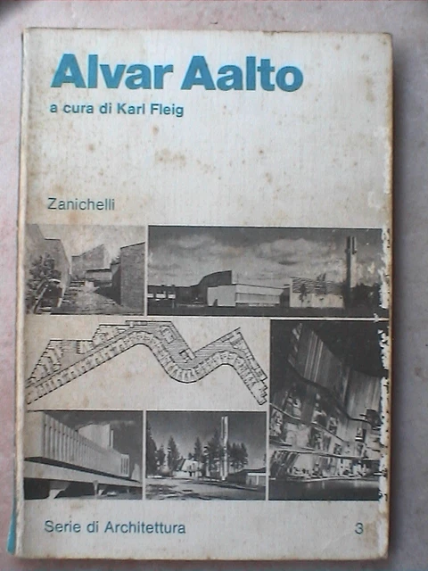 TECNICA ARCHITETTURA ALVAR AALTO Karl Fleig Zanichelli Serie di ...