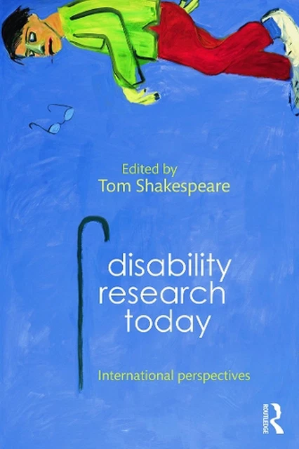 DISABILITY RESEARCH TODAY: International Perspectives par Tom ...