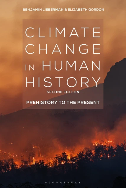 NEW BOOK CLIMATE Change in Human History: Prehistory to the Present by ...