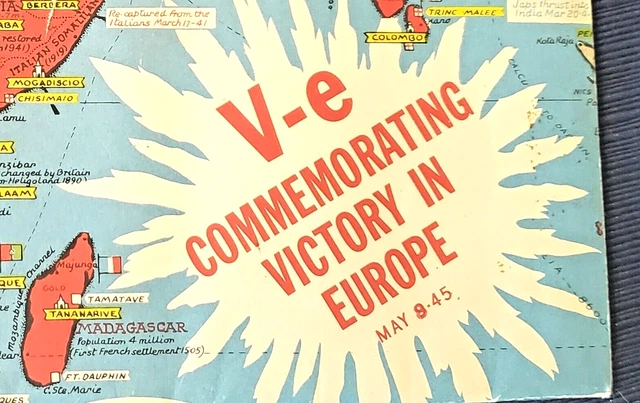 WW2 DATED EVENTS WAR MAP Commemorating VE DAY May 8 - 45 with Misprint ...