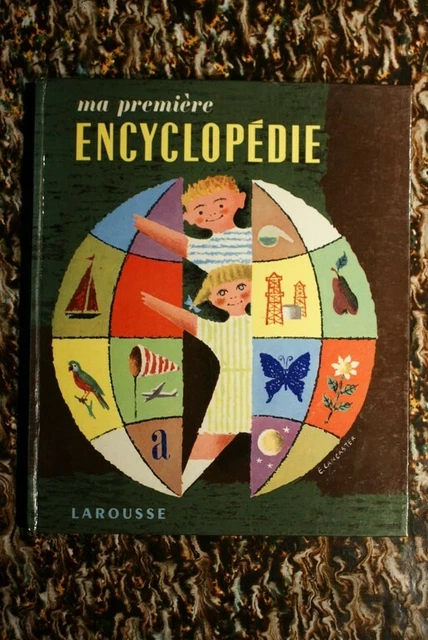 MA PREMIERE ENCYCLOPEDIE (241Js) 1957 Jeanne Seguin Illust Helene ...