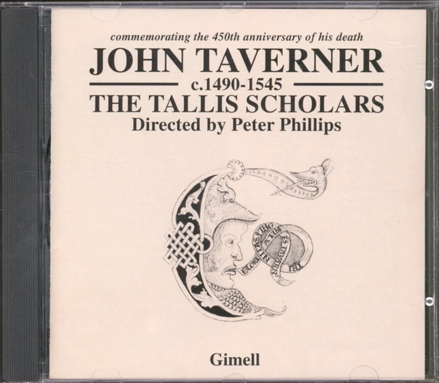 CDGIM995 TALLIS SCHOLARS Dirigé Par Peter Phillips John Taverner ...