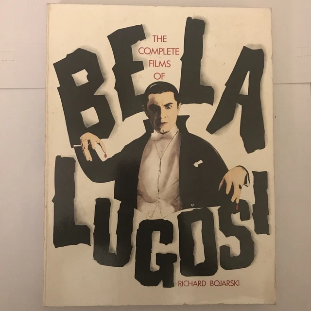 THE COMPLETE FILMS Of Bela Legosi Richard Bonarski 1992 livre de poche ...