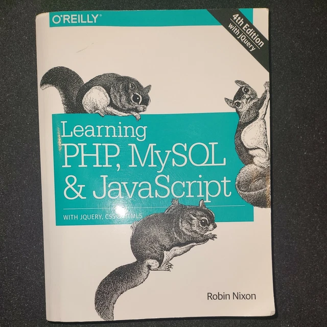 LEARNING PHP, MYSQL & JavaScript: With jQuery, CSS & HTML5 [Learning ...