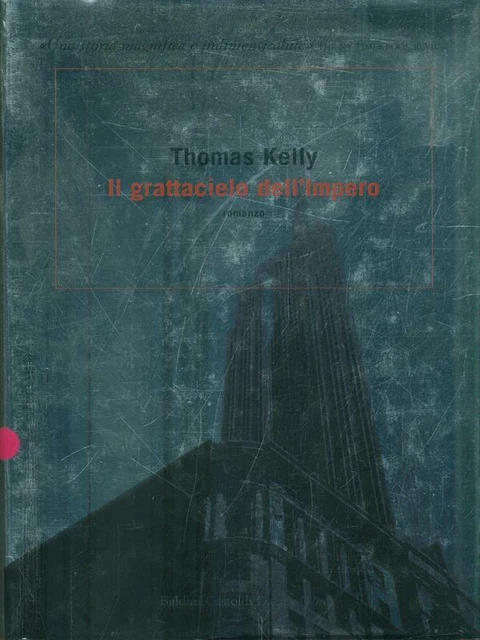 IL GRATTACIELO DELL'IMPERO Kelly Thomas Baldini Castoldi Dalai Editore ...