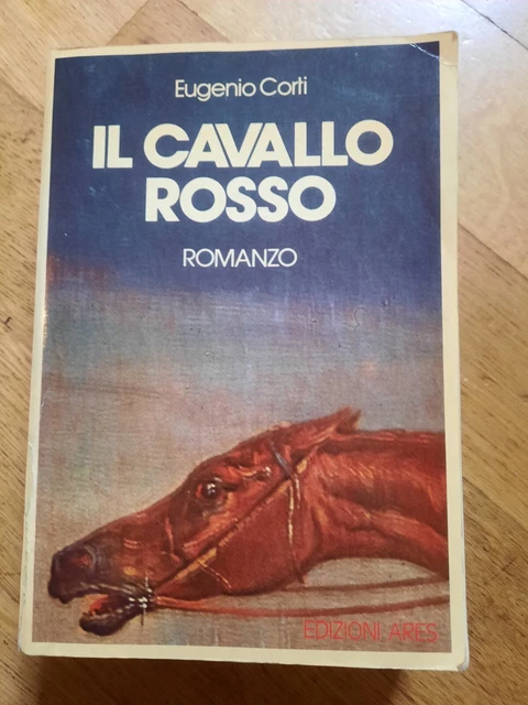 IL CAVALLO ROSSO di EUGENIO CORTI EUR 9,50 - PicClick IT