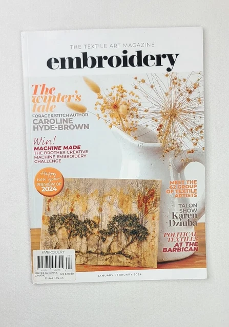 EMBROIDERY THE TEXTILE Art Magazine January February 2024 £14.91 ...