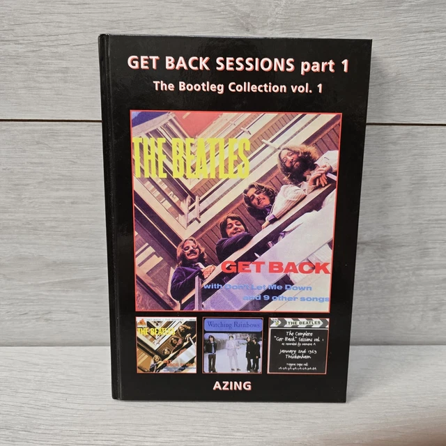 THE BEATLES GET BACK SESSIONS - The Bootleg Collection Book by Azing ...