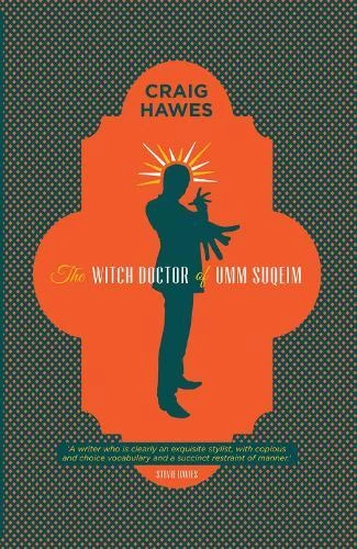 CRAIG HAWES THE Witch Doctor of Umm Suqeim (Relié) EUR 12,50 - PicClick FR