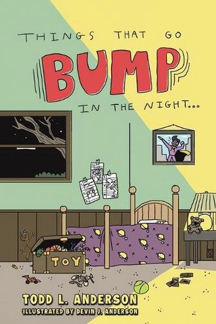 THINGS THAT GO Bump in the Night by Todd L. Anderson Paperback Book $15 ...