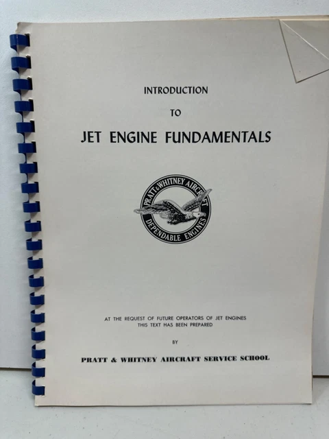 INTRODUCTION TO JET Engine Fundamentals Pratt & Whitney Aircraft ...