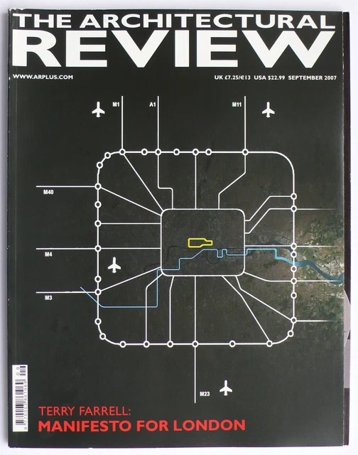 ARCHITECTURAL REVIEW MAGAZINE #1327 Sept 2007 Farrell: Manifesto for ...