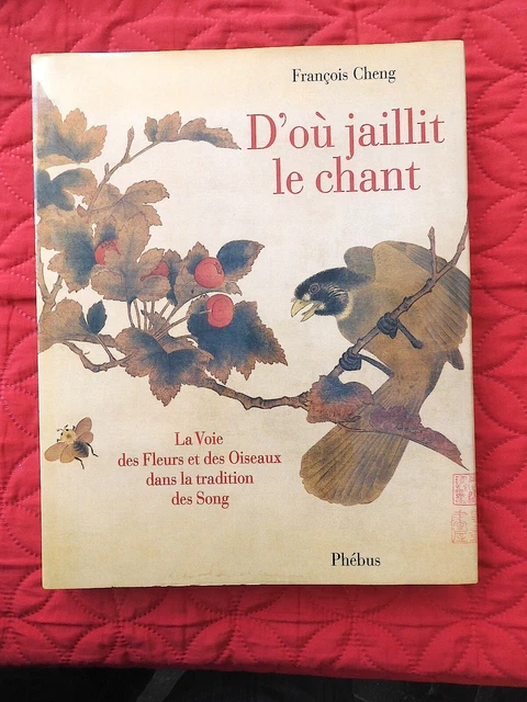 FRANÇOIS CHENG D'OUJAILLIT le Chant PHEBUS 2000 40 EUR 60,00 - PicClick FR