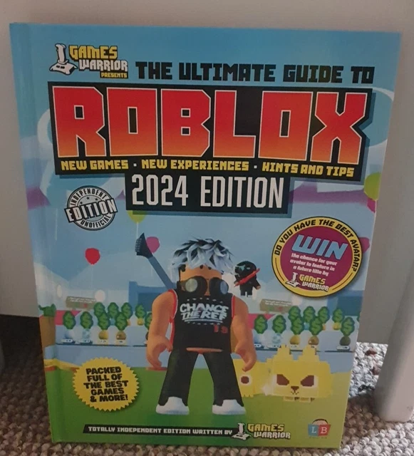 ROBLOX ULTIMATE GUIDE by GamesWarrior 2024 Edition - New Children's ... ROBLOX ULTIMATE GUIDE by GamesWarrior 2024 Edition - New Children's ...